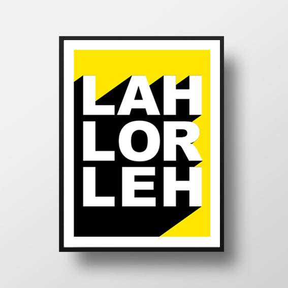"LAH LOR LEH" Singapore Print | Giftr - Singapore's Leading Online Gift ...